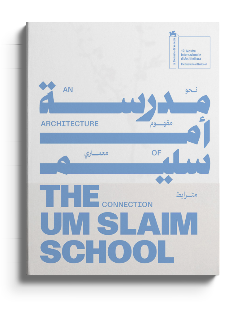 The Um Slaim School: An Architecture of Connection - Kaph Books